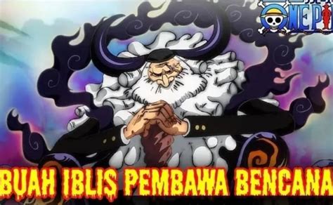 One Piece Hubungan Buah Iblis Gorosei Saturn Dan Legenda Yokai Atau
