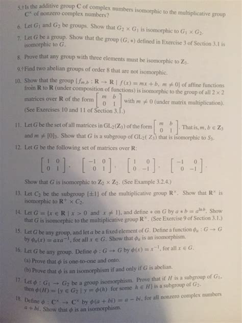 Solved Is The Additive Group C Of Complex Numbers Isomorphic