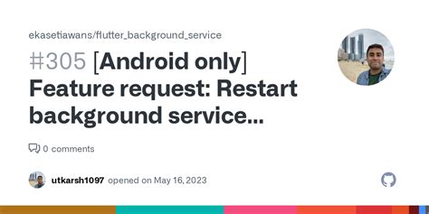 Android Only Feature Request Restart Background Service Upon App Update Issue