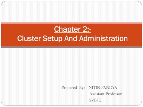 PPT Chapter 2 Cluster Setup And Administration PowerPoint Presentation ID 4730568