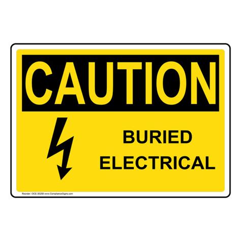 OSHA Sign CAUTION Buried Electrical Electrical
