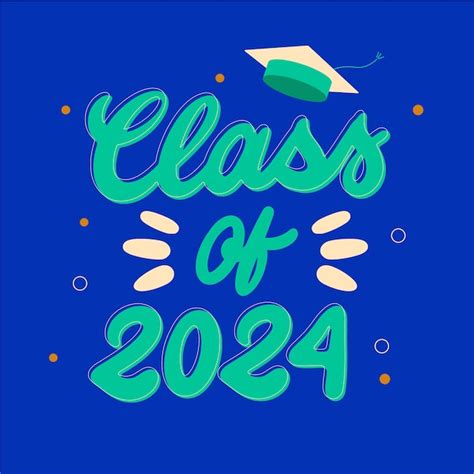 Premium Vector Hand Drawn Class Of 2024 Lettering