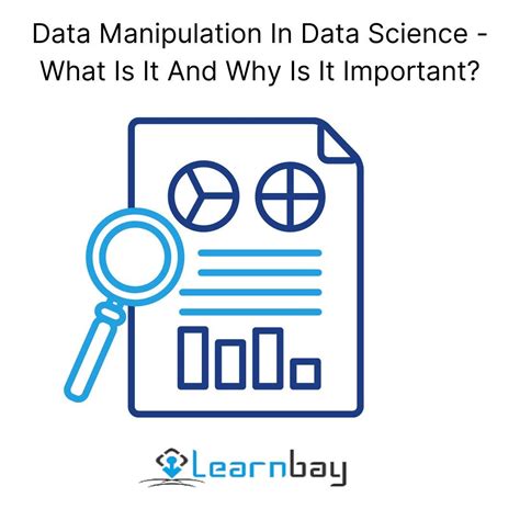 Data Manipulation In Data Science — What Is It And Why Is It Important By Rithan Gowda Medium