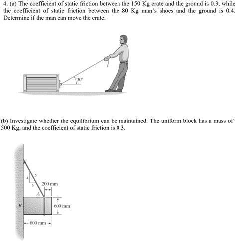 4 A The Coefficient Of Static Friction Between The 150 Kg Crate And