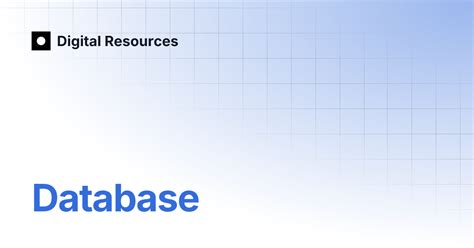 Database Digital Resources