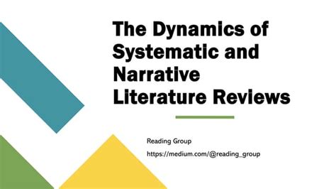 The Dynamics Of Systematic And Narrative Literature Reviewspdf