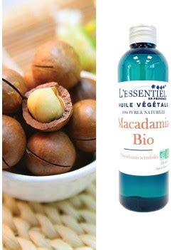 Huile Végétale Biologique De Macadamia Lessentiel En Provence