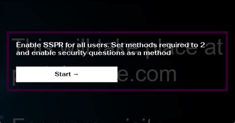 Enable Sspr For All Users Set Methods Required To 2 And Enable