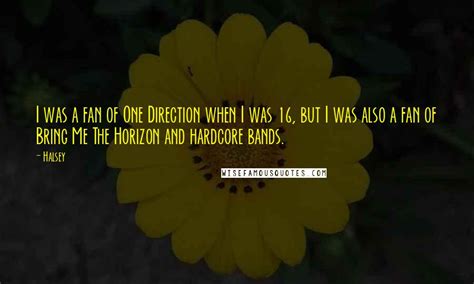 Halsey Quotes Wise Famous Quotes Sayings And Quotations By Halsey
