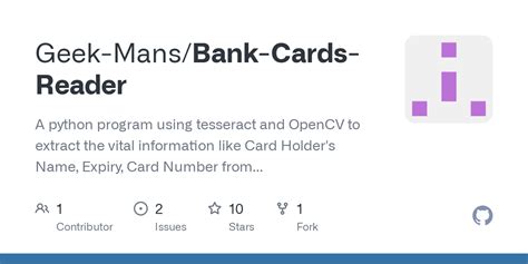 GitHub Geek Mans Bank Cards Reader A Python Program Using Tesseract And OpenCV To Extract The