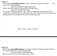 Answered Create A Class ArraysAndMethodsGames Write A Method That Returns The Average Of An