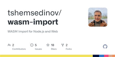 Github Tshemsedinovwasm Import Wasm Import For Nodejs And Web