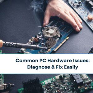 Common Hardware Failures Solutions Easy Fixes And Guide