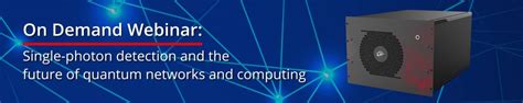 Single Photon Detection And The Future Of Quantum Networks And