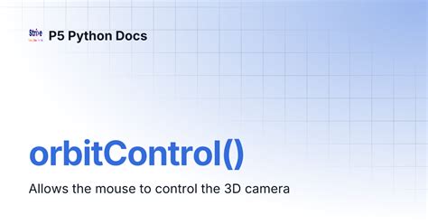 orbitcontrol p5 python docs