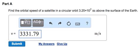 Solved Part A Find The Orbital Speed Of A Satellite In A