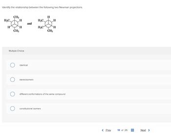 Answered: Identify the relationship between the following two Newman projections. H3C_ H CH3 н ...
