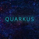 Introducing Quarkus A Next Generation Kubernetes Native Java Framework Red Hat Developer