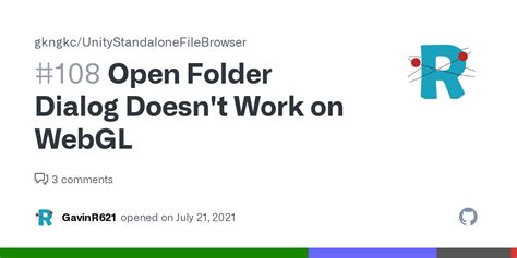 Open Folder Dialog Doesn T Work On Webgl Issue Gkngkc Unitystandalonefilebrowser Github