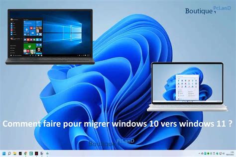 Tuto Migrer Windows Vers Windows Boutique Pcland