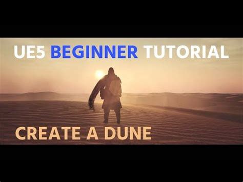 Unreal Engine 5 Beginner Tutorial Dune Unreal Engine Tutorial Blender Tutorial