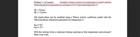 Solved Problem Points Consider A Binary Mixture Of Chegg