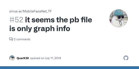 It Seems The Pb File Is Only Graph Info Issue Sirius Ai Mobilefacenet Tf Github