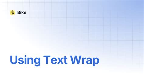 Using Text Wrap Bike