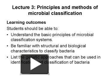 PPT Lecture Principles And Methods Of Microbial Classification PowerPoint Presentation