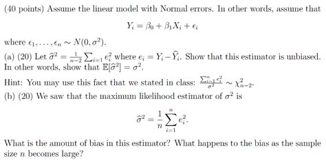 Solved 40 Points Assume The Liear Model With Normal Errors