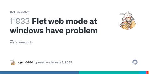 Flet Web Mode At Windows Have Problem · Issue 833 · Flet Devflet · Github