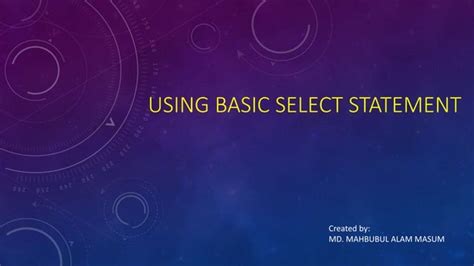 Using Basic Select Statement In Oracle Database Ppt