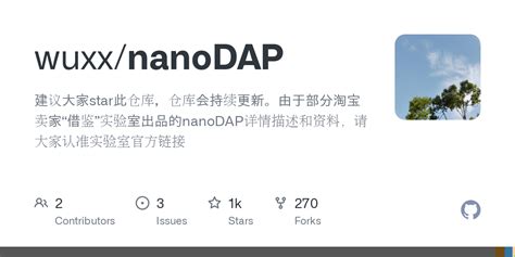 GitHub wuxx nanoDAP 建议大家star此仓库仓库会持续更新由于部分淘宝卖家借鉴实验室出品的nanoDAP详情