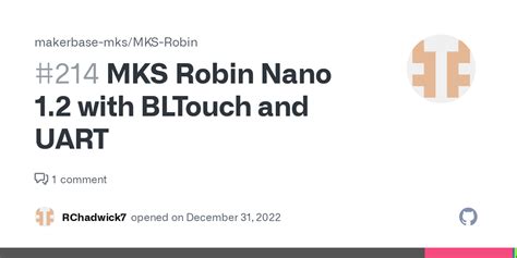 Mks Robin Nano 1 2 With Bltouch And Uart · Issue 214 · Makerbase Mks