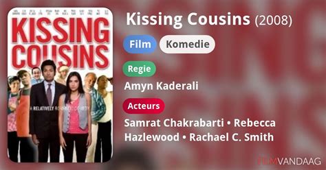 Kissing Cousins Film 2008 Filmvandaagnl