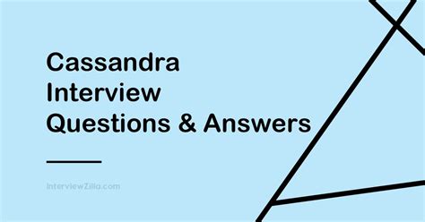 Top Cassandra Interview Questions And Answers For Big Data Professionals Interviewzilla