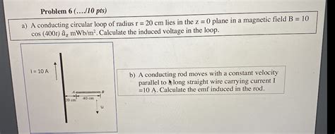 Solved Problem Pts A A Conducting Circular Loop Chegg Com