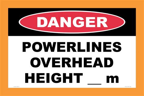 Danger Powerlines Overhead D10383 National Safety Signs
