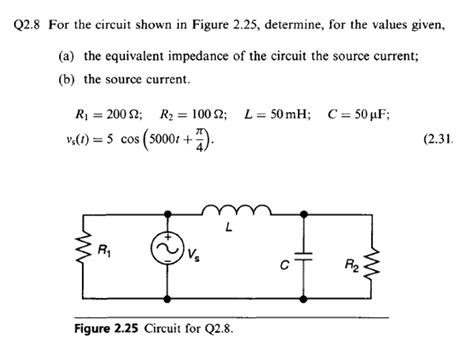 solved q2 8 for the circuit shown in figure 2 25 determine