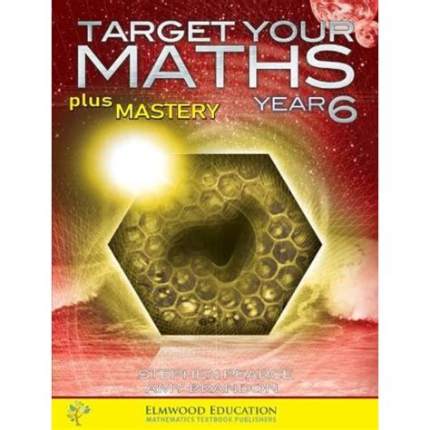 Target Your Maths Plus Mastery Year 6 Pearce Stephen Brandon Amy Books