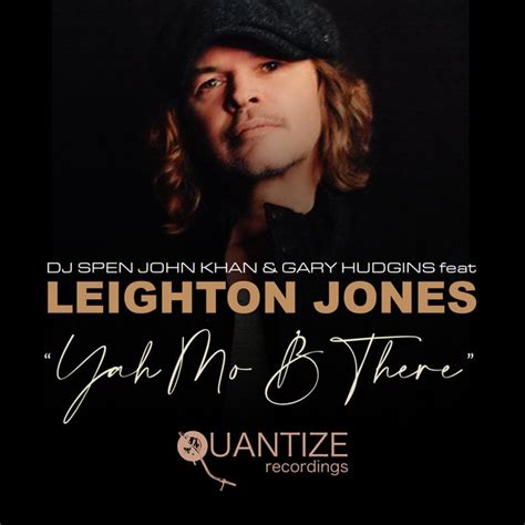 dj spen john khan and gary hudgins feat leighton jones yah mo b