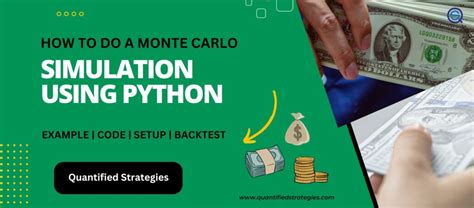 How To Do A Monte Carlo Simulation Using Python Example Code Setup