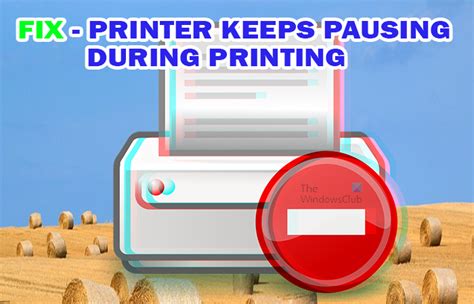 printer keeps pausing during printing [fix]