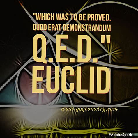 Euclid Math Quotes Qed Q E D Elearning