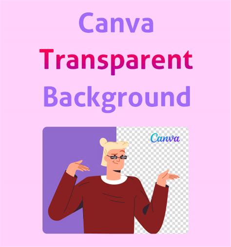 How To Get Canva Transparent Background Work Like A Pro