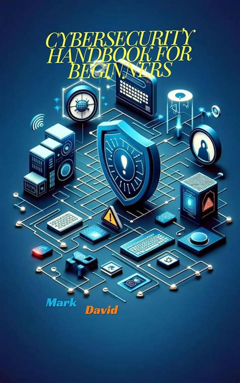 Cybersecurity Handbook For Beginners Softarchive