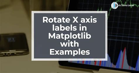 Axis Labels Rotate At James Vanhorn Blog