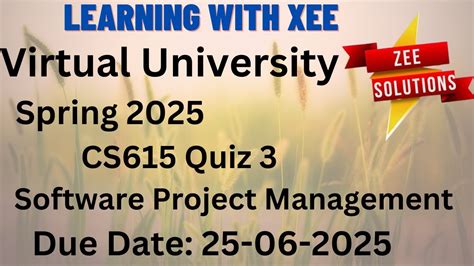 cs615 software project management quiz 3 spring 2025 virtual university