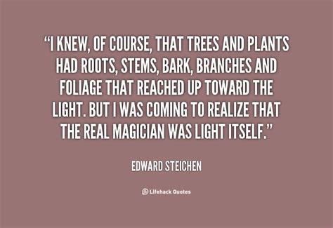 Edward Steichen Quotes Quotesgram