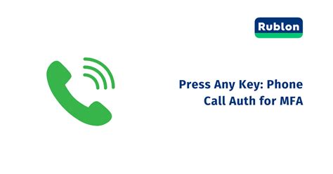 Press Any Key Phone Call Authentication For Mfa Rublon